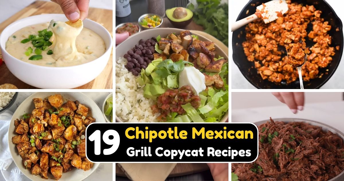 19 Chipotle Mexican Grill Copycat Recipes You’ll Want Every Week